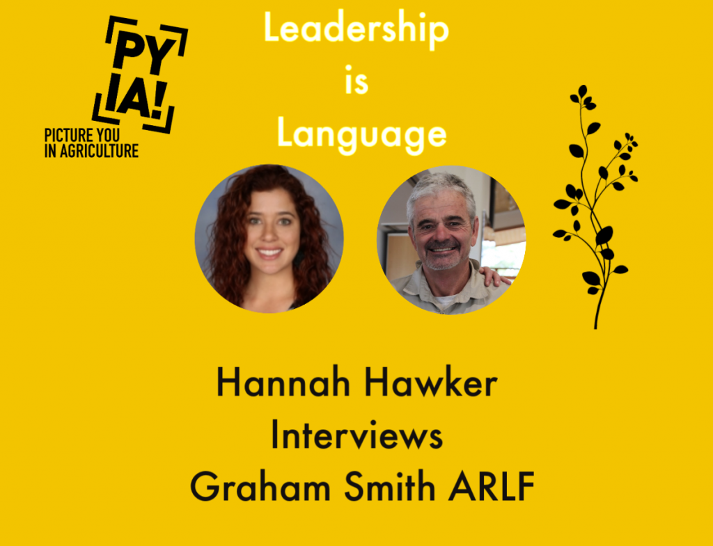 Leadership is Language with host Hannah Hawker and Guest Graham Smith ...